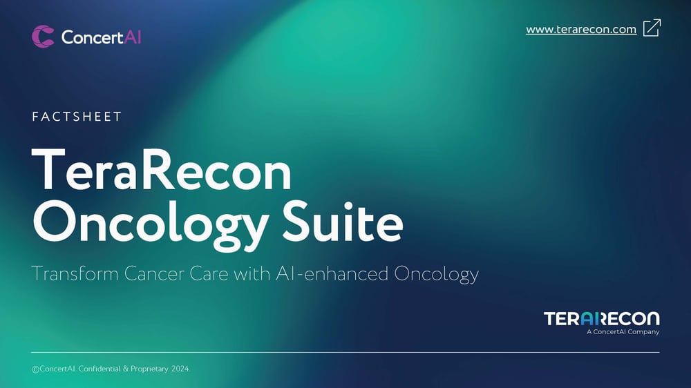 TeraRecon Oncology Suite Factsheet | ConcertAI