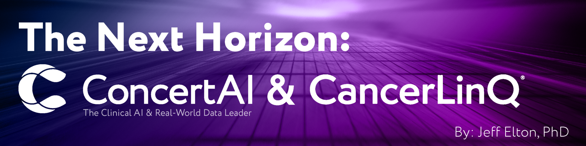 The Next Horizon: ConcertAI and CancerLinQ | ConcertAI